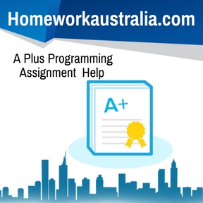 A Plus Programming Assignment Help and Homework Help - Australian ...