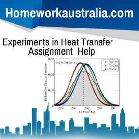 Experiments in Heat Transfer Assignment Help and Homework Help ...